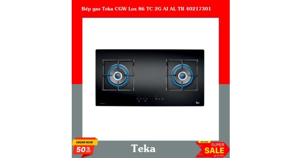 Bếp gas Teka CGW Lux 86 TC 2G AI AL TR 40217301 Chính Hãng | HAFELE EASY