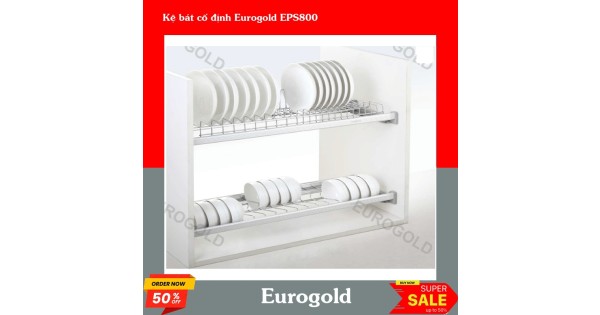 Kệ bát cố định Eurogold EPS800 Chính Hãng | HAFELE EASY