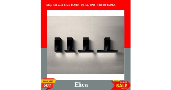 Máy hút mùi Elica HAIKU BL/A/120 - PRF0146266 Chính Hãng | HAFELE EASY